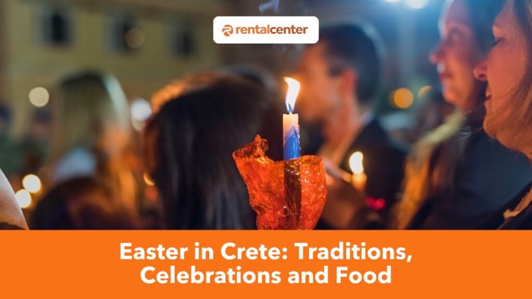 Easter in Crete: Traditions, Celebrations and Food on a Greek Easter