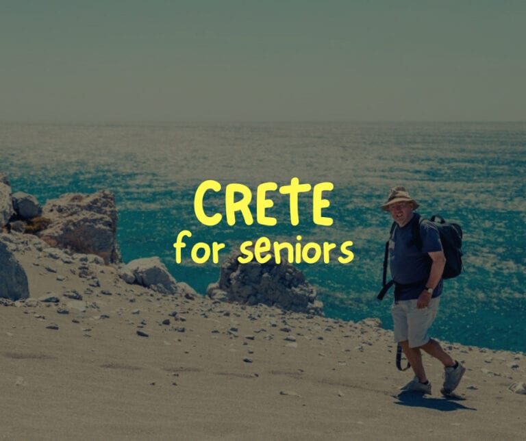 Crete for Seniors - An island for all ages, a perfect place to retire