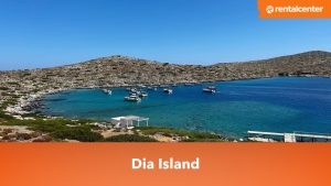 Dia Island: History, Myth, Attractions, Beaches and Car Rental