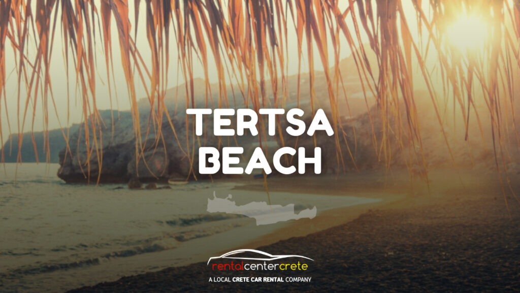 Tertsa Beach Guide: Definition, Location, Attractions and Car rental