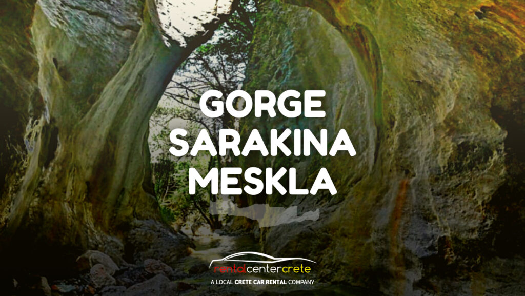 A Guide to Sarakina Gorge: History, Map, Hiking, and Car Rental