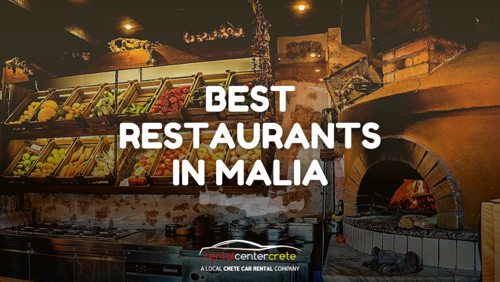 11 Best Restaurants in Malia and Their Specialties