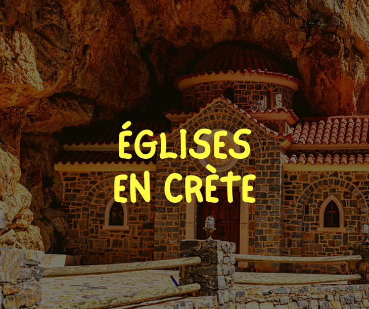 6 Églises Uniques en Crète Que Vous Devez Visiter